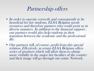 ELSA Belgium (Partnership Presentation) | PPT | Legal Services Industry ...