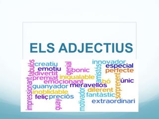 Els adjectius | PPTX
