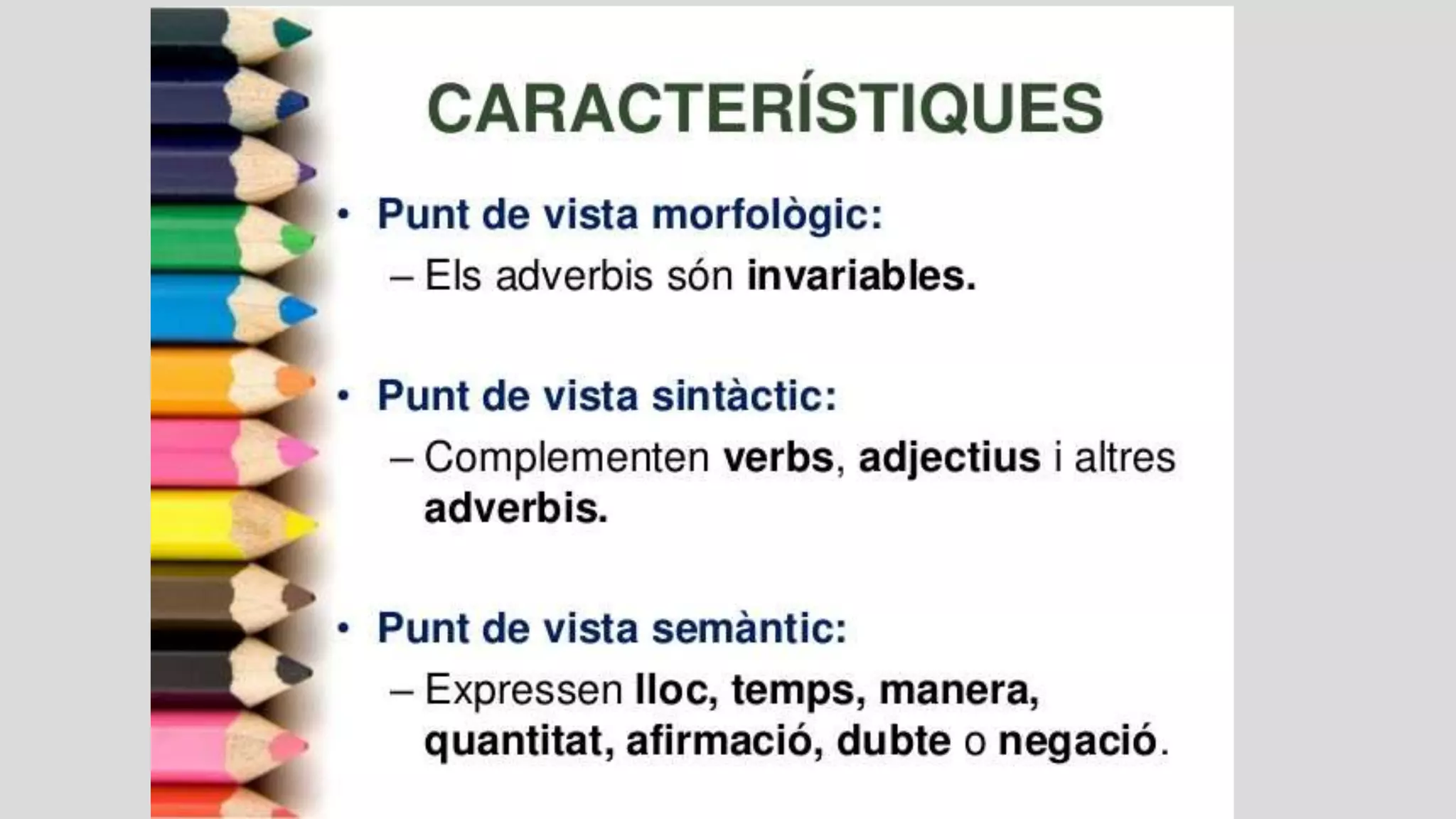 Els adverbis i les locucions adverbials | PPTX