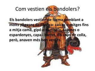 Els bandolers .ppt