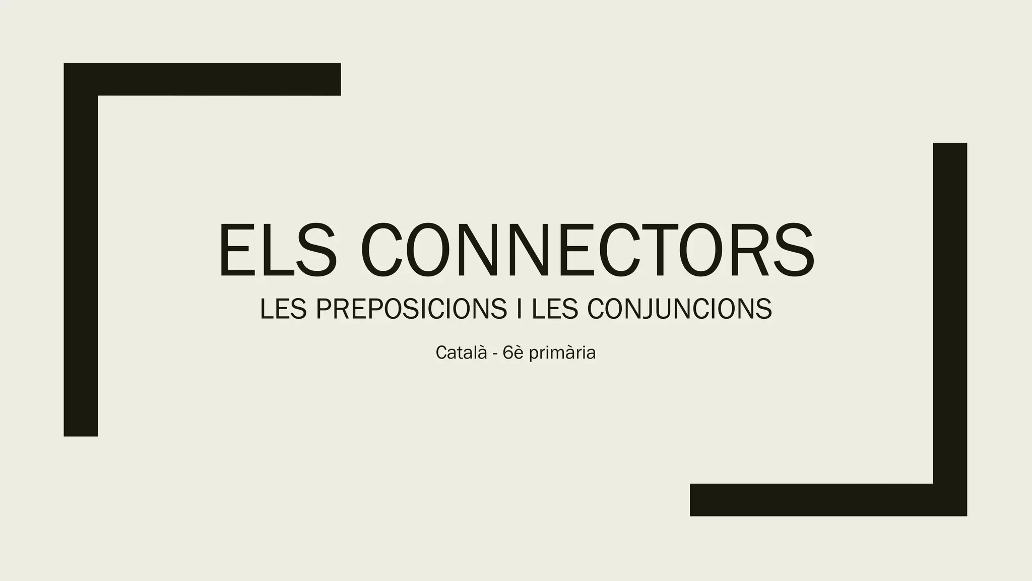 Els connectors (preposicions i conjuncions) | PDF