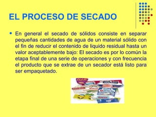 El Secado De Los Alimentos[1][1] | PPT