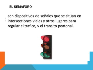 El semaforo | PPTX