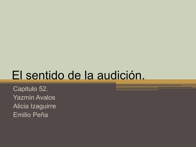 El sentido de la audición: Membrana timpánica, huesecillos y cóclea | PPT
