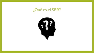 El ser en la filosofía | PPTX