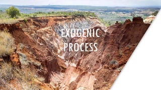 Earth and Life Sciences_Exogenic process.pptx