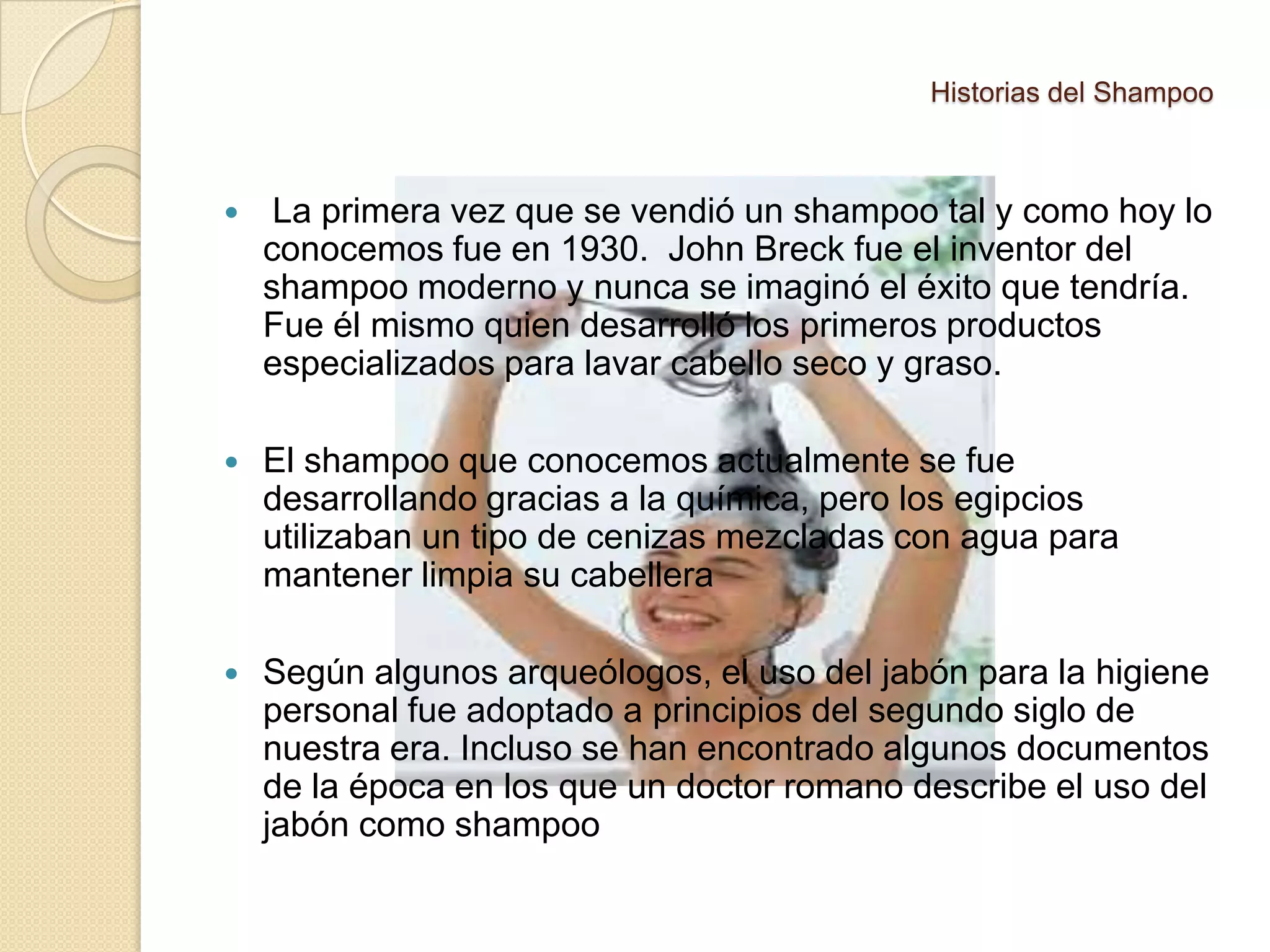 HISTORIA DEL SHAMPOO | PPTX | Hair Care | Beauty