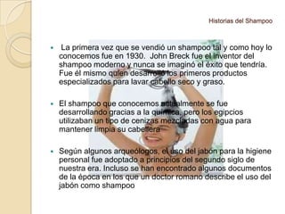 HISTORIA DEL SHAMPOO | PPTX