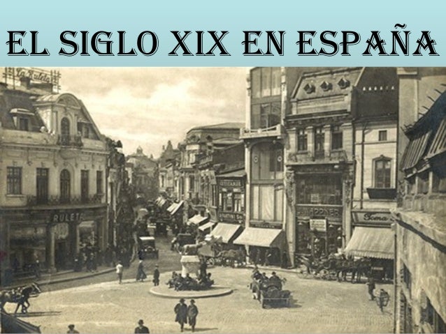 Vivir En El Siglo Xix