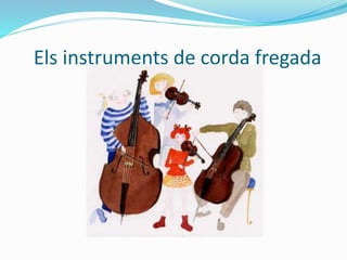 Els instruments de corda | PPTX