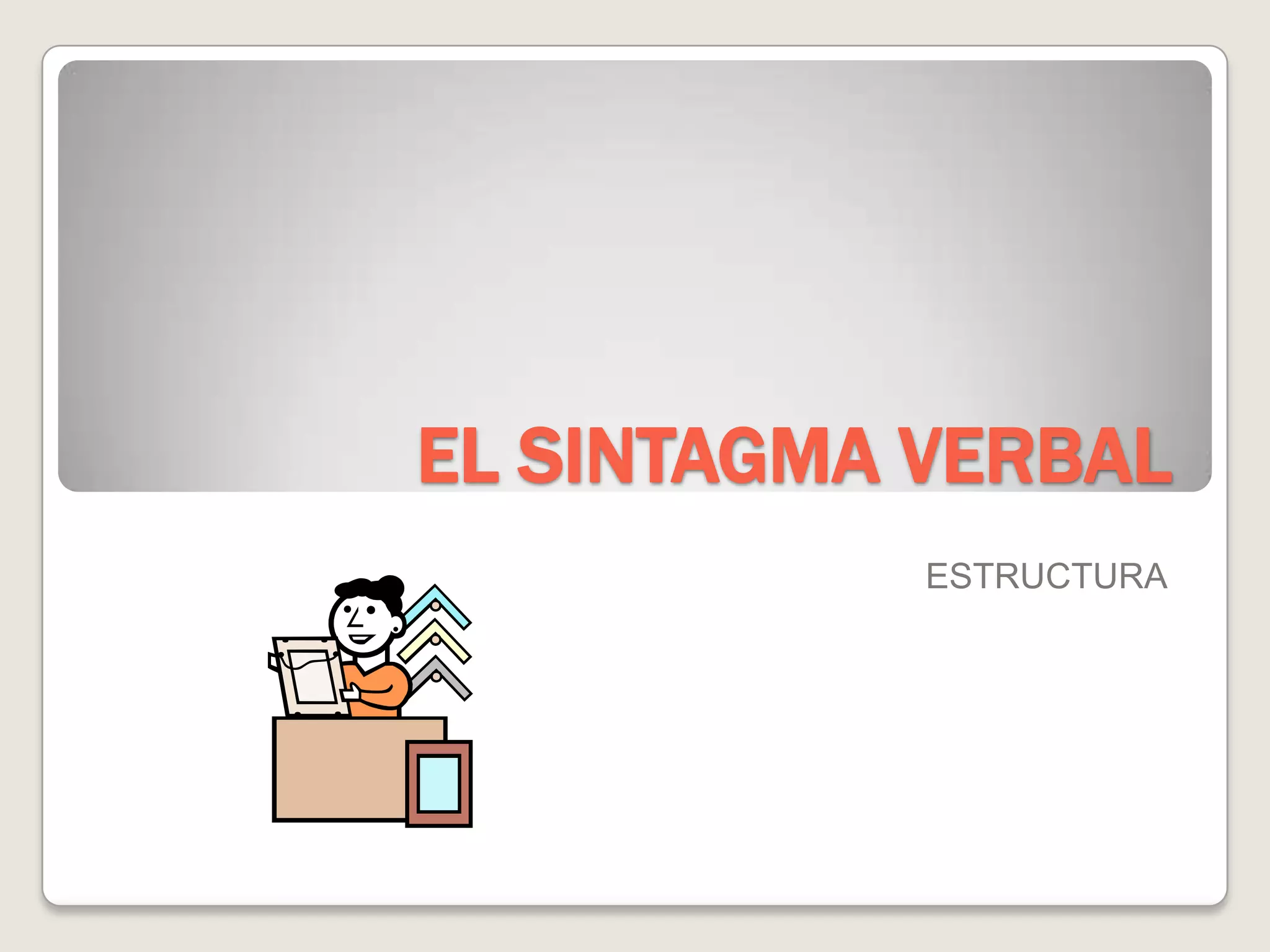 El sintagma verbal | PPT