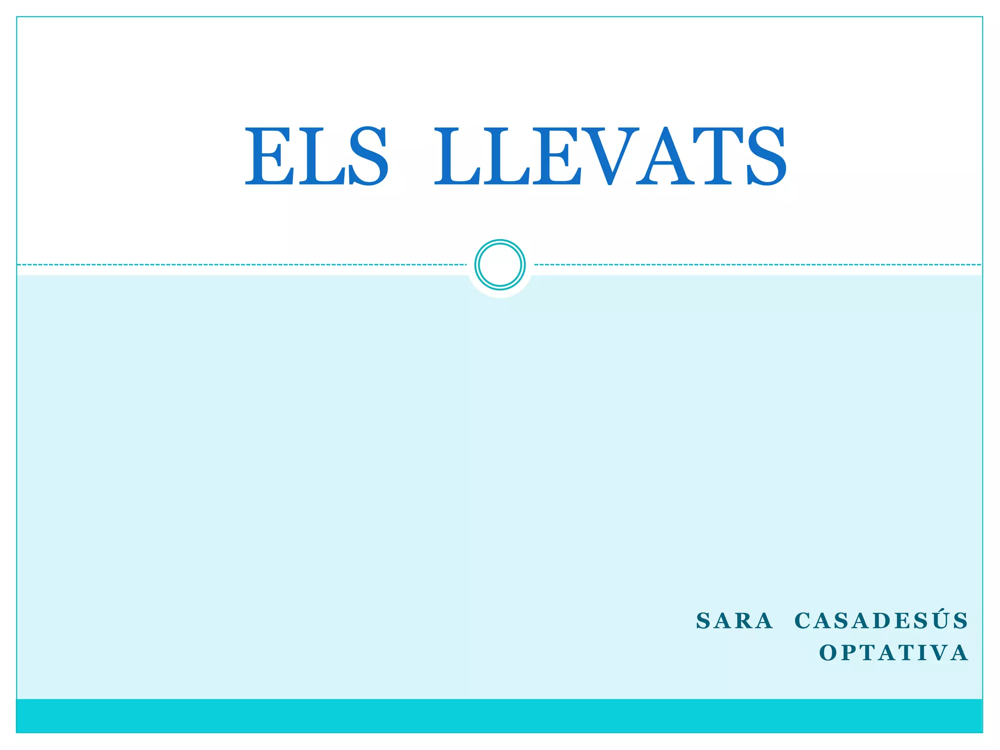 Els llevats | PPTX