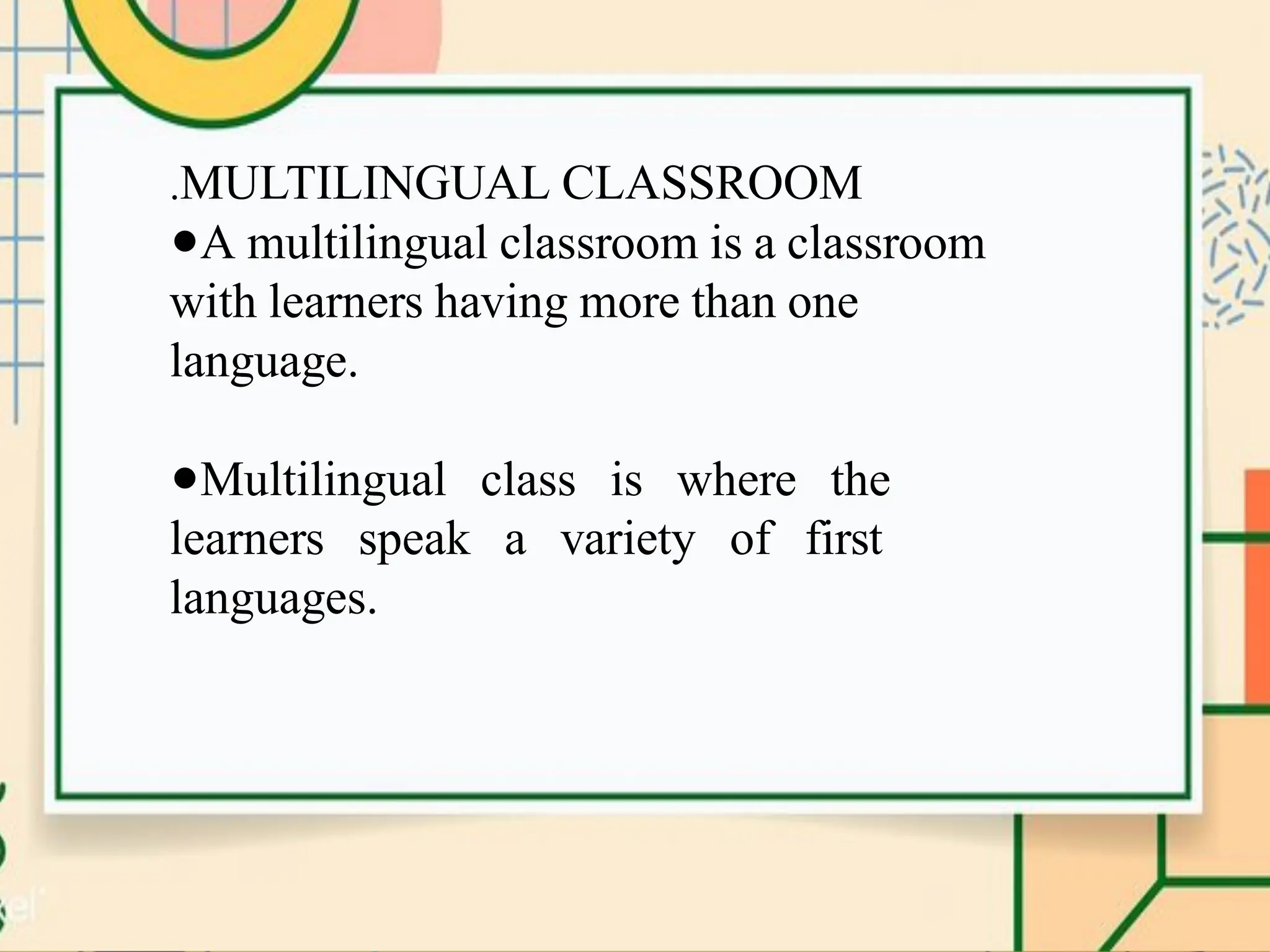 Multilingualism in the Classroom. Elsm 105 | PDF