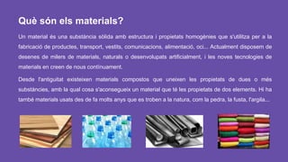 Els materials | PPT