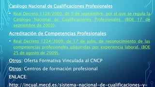 EL SISTEMA NACIONAL DE CUALIFICACIONES Y FORMACIÓN PROFESIONAL | PPTX