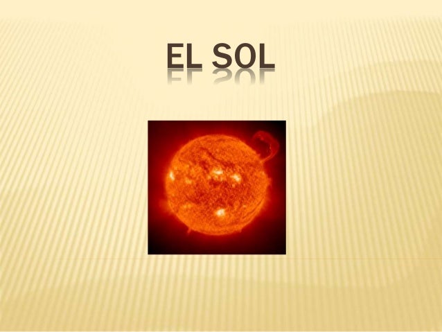 El sol