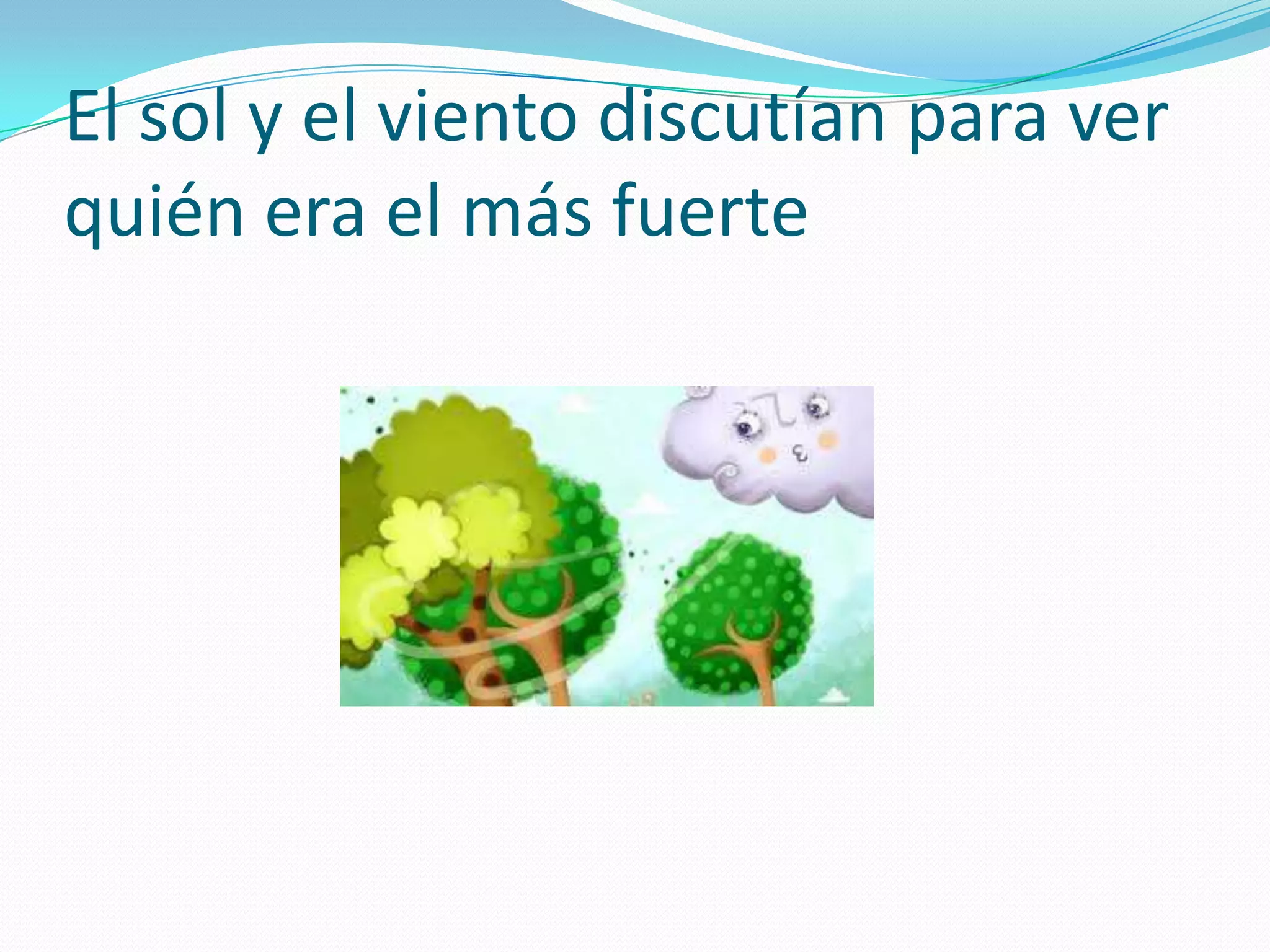 El sol y el viento | PPTX