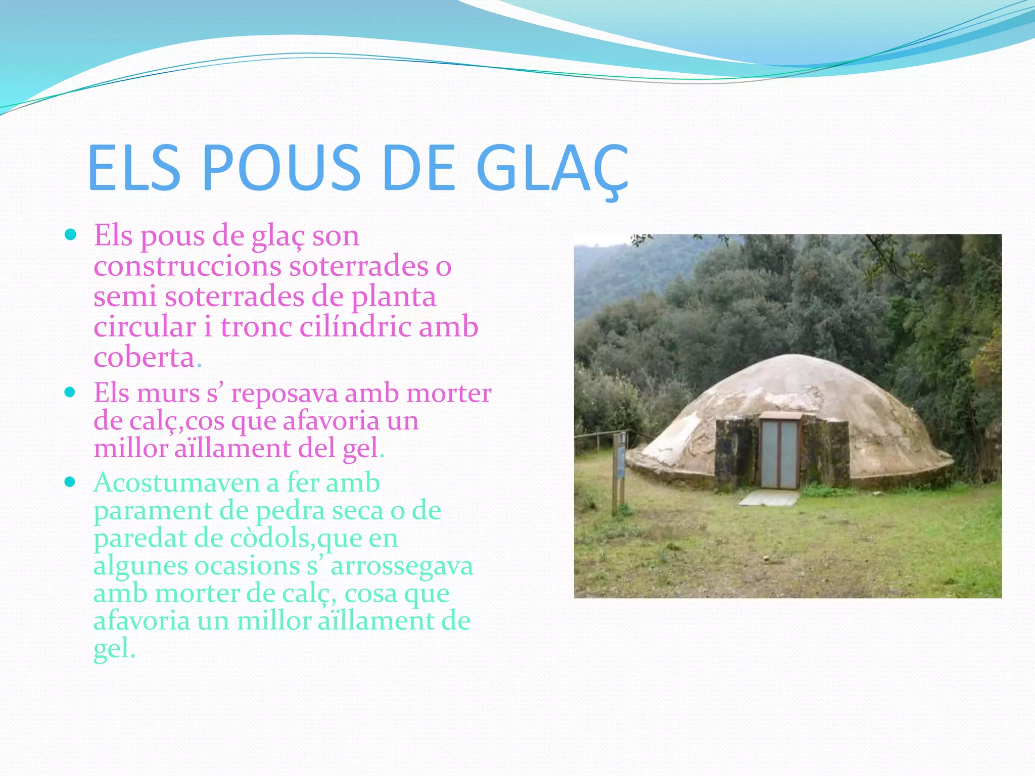 Els pous de glaç Maria i Judith.M | PPT