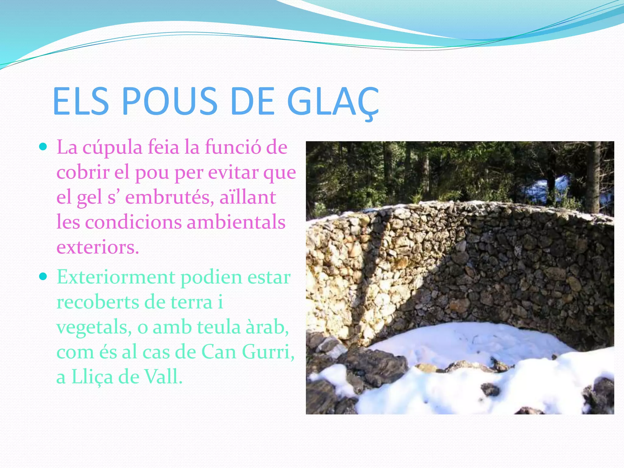 Els pous de glaç Maria i Judith.M | PPT