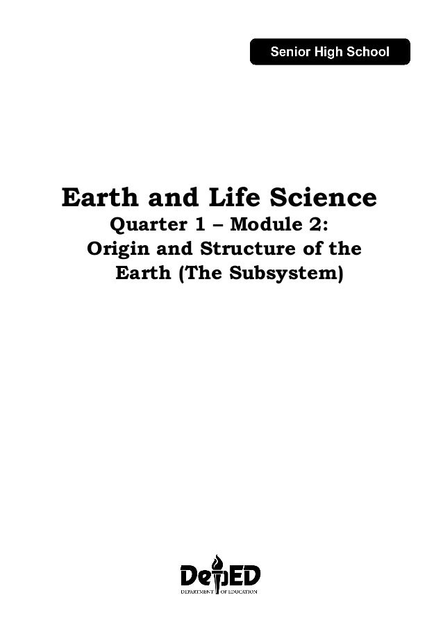 ELS_Q1_Module-2_Origin-and-Structure-of-the-EarthThe-Subsystem_v2.pdf ...