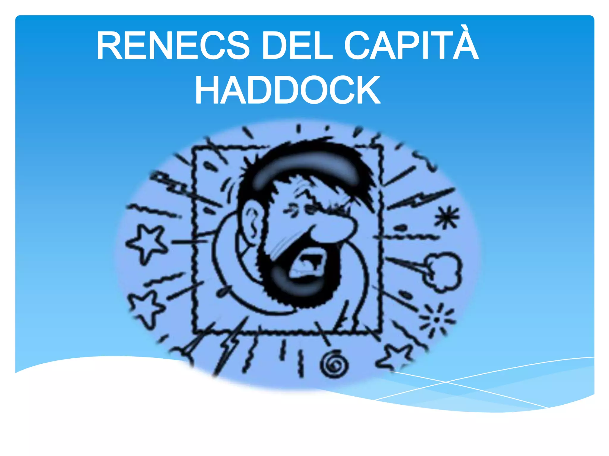 Els renecs del capità haddock | PPT