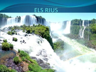 Els rius (1) | PPTX
