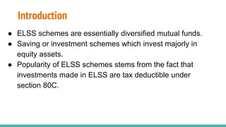 Elss | PPTX | Mutual Funds | Personal Investing