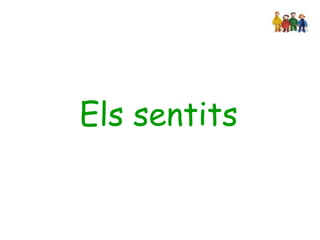 Els sentits | PPT