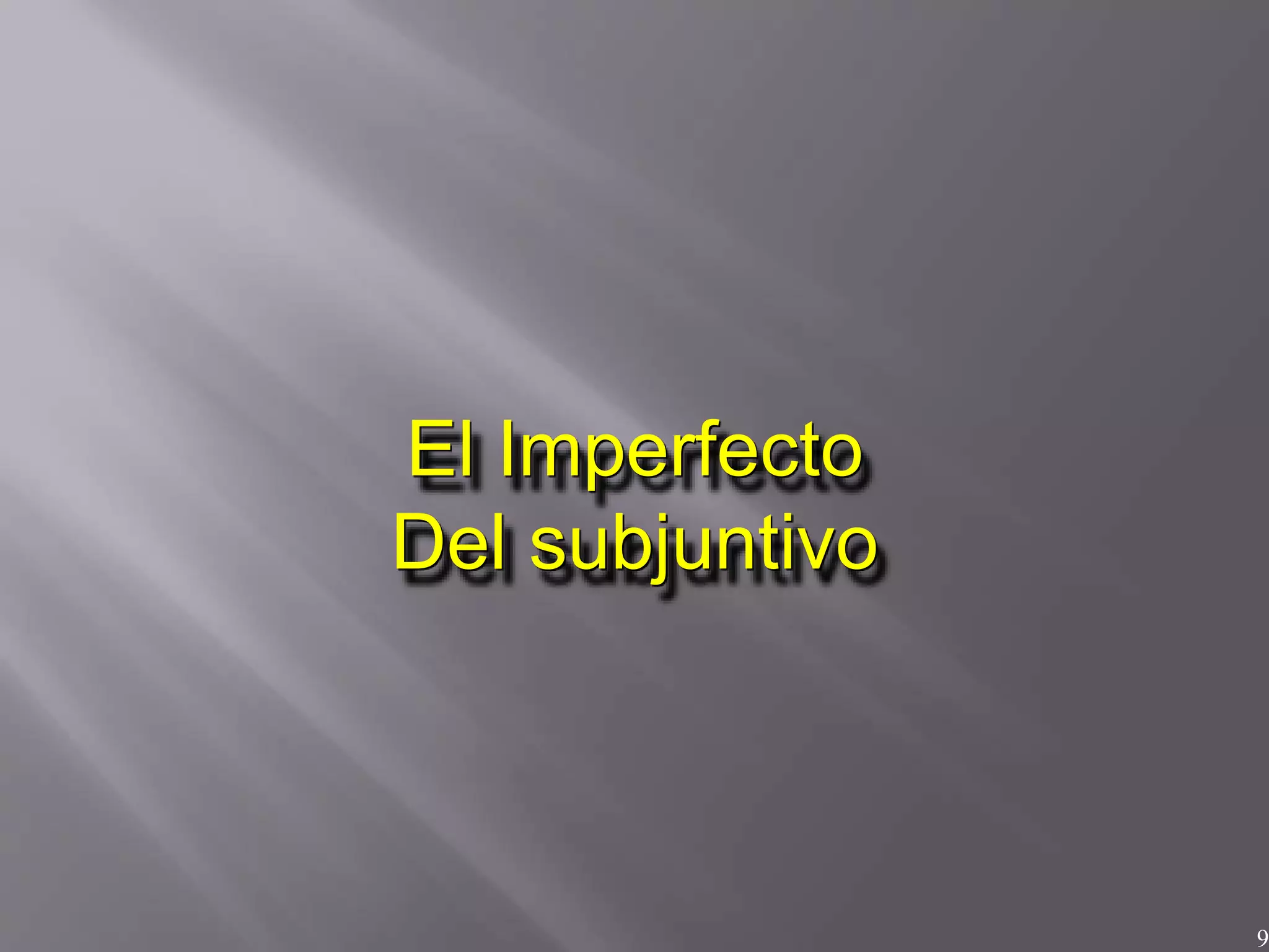 Un ppt para aprender el subjuntivo | PPT