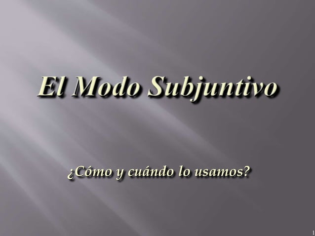 Un ppt para aprender el subjuntivo | PPT