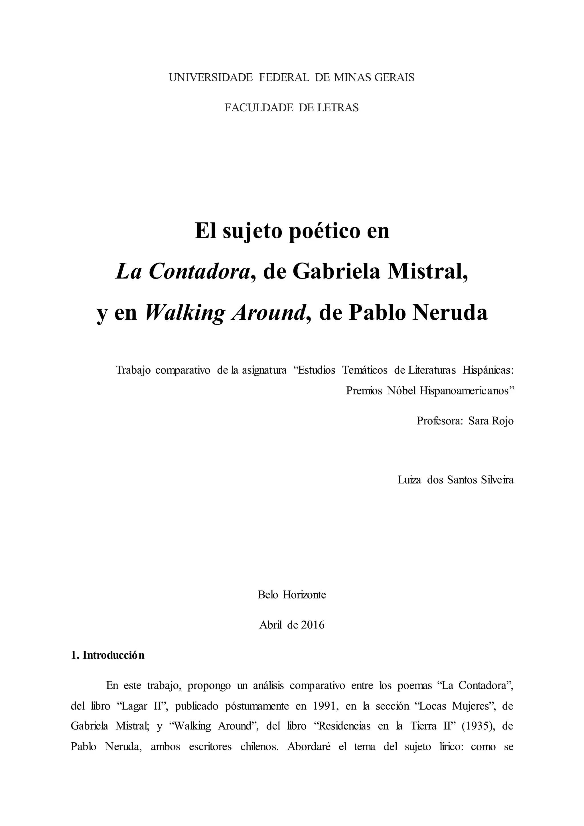 El sujeto poético en “la contadora”, de gabriela mistral y en “walking ...