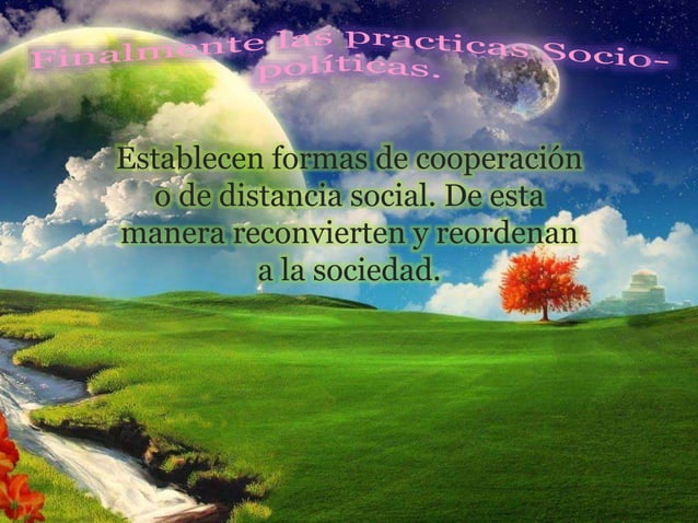 El sujeto y las practicas sociales | PPTX