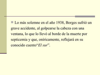 El sur de jorge luis borges | PPT