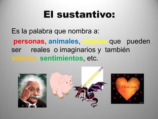 El sustantivo | PPTX