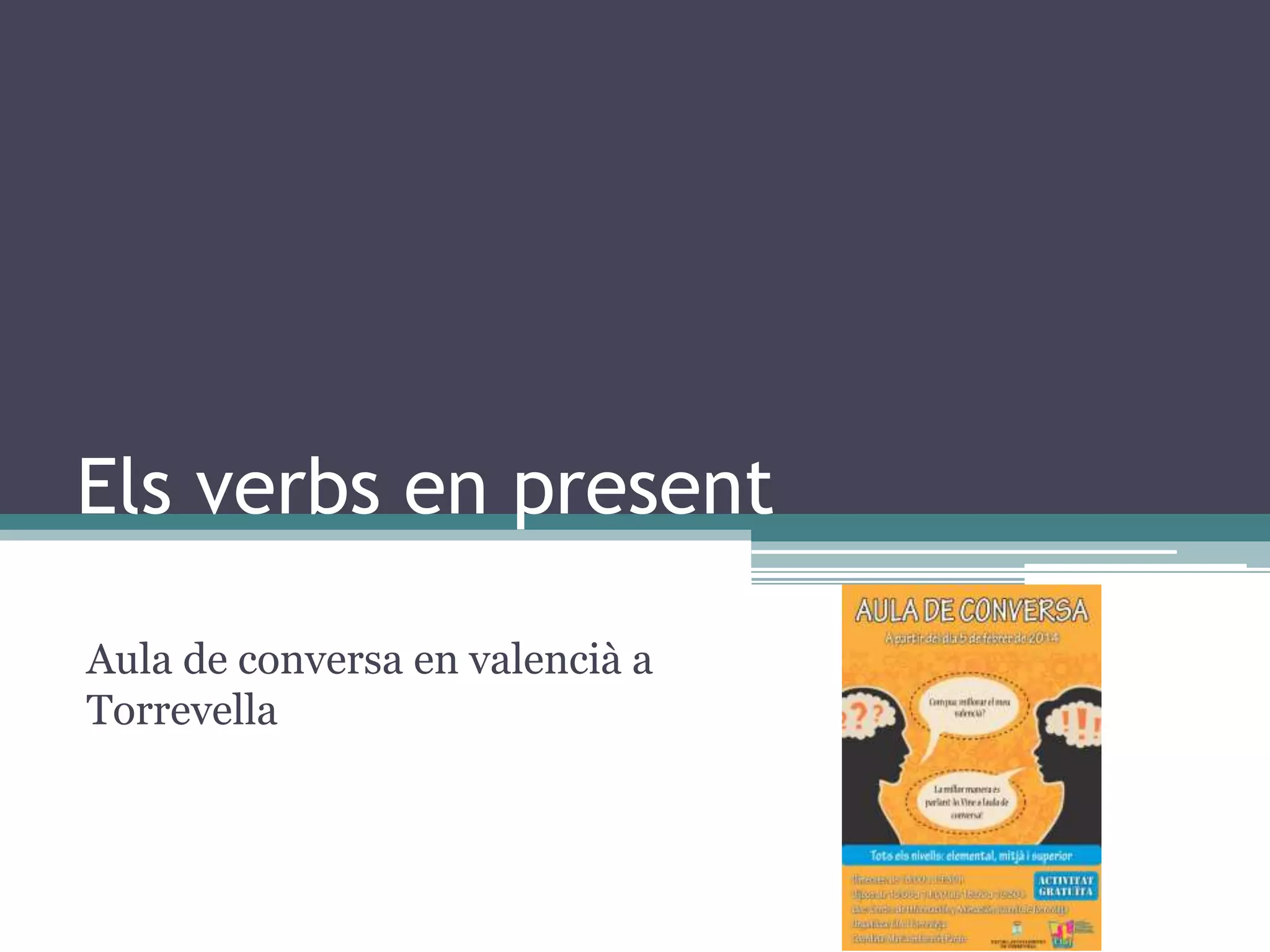 Els verbs en present | PPT