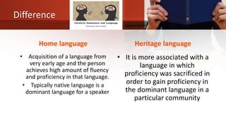 Dominant and Non-Dominant Language, English Language Teaching | PPTX