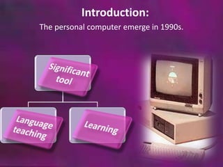 Computer Assisted Language Learning | PPTX