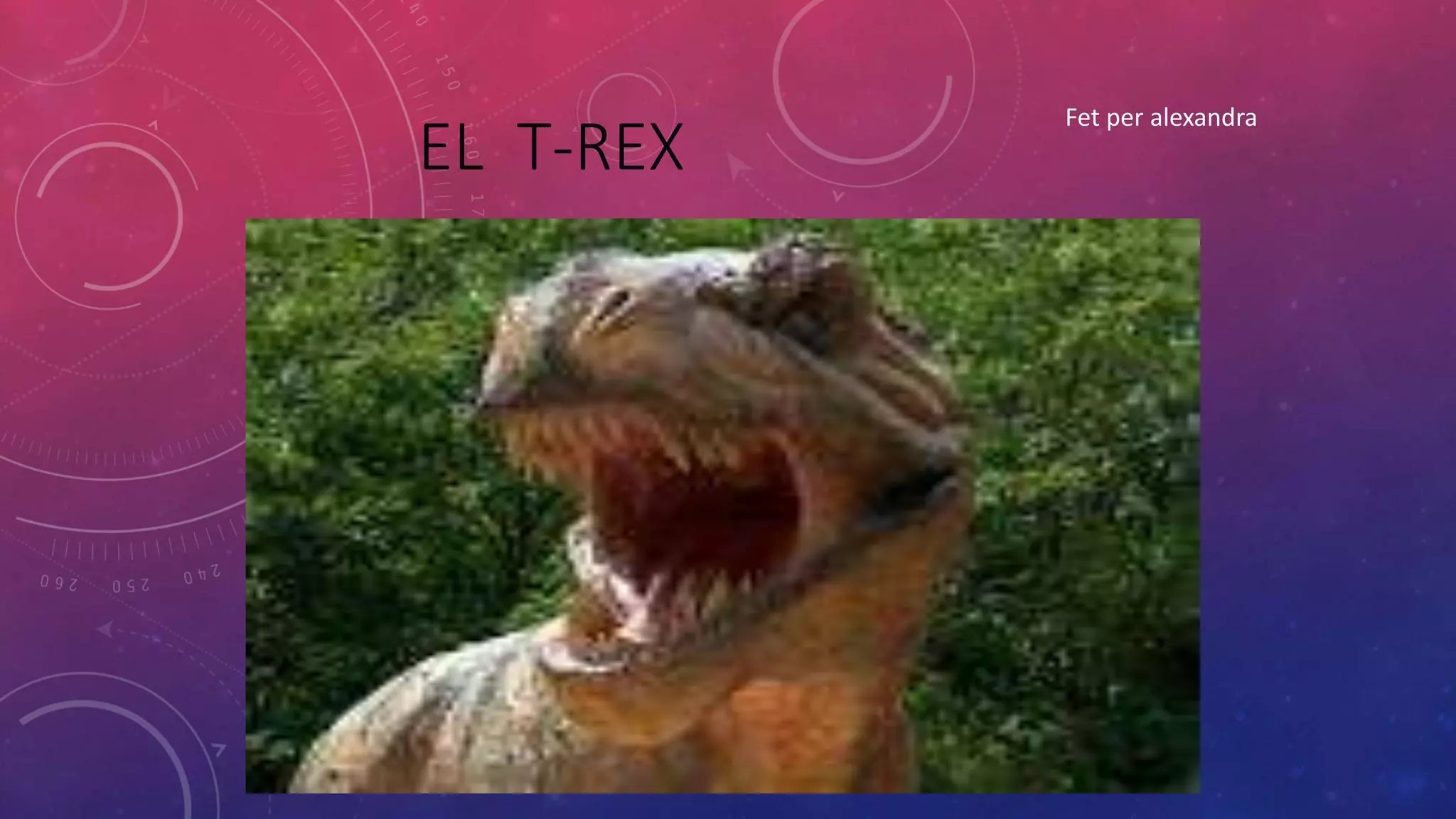 El t rex Alexandra Marín | PPT