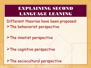 Second Language Acquisition (SLA) | PPT