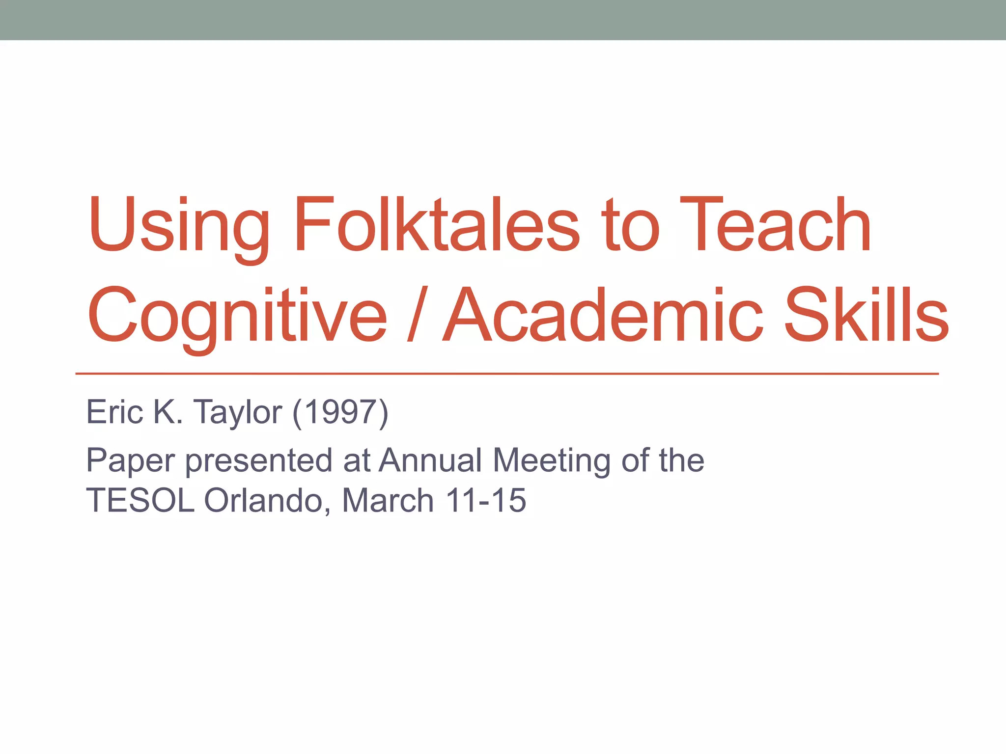 Using folktales to teach cognitive/academic skills | PPT
