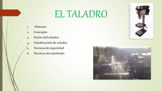 El taladrado | PPTX