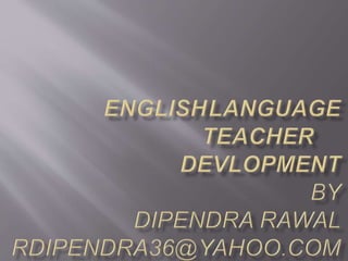 English Language Teacher Professional Development | PPTX