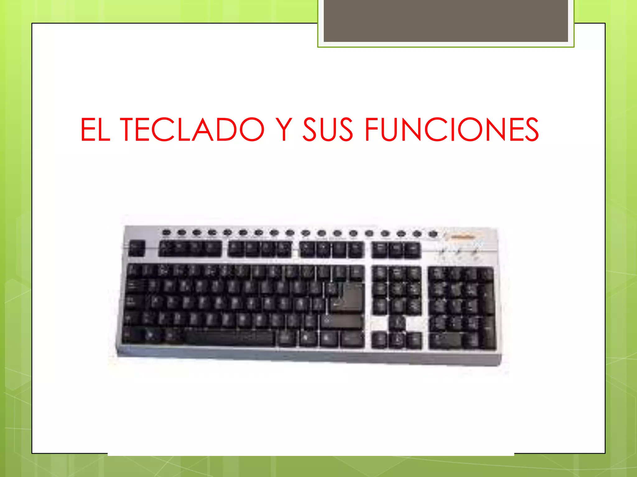 El Teclado Y Sus Funciones Ppt