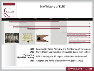 A brief introduction of Eotvos Lorand University ELTE, Budapest ...