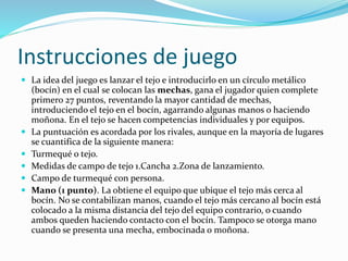 El tejo o turmeque | PPTX