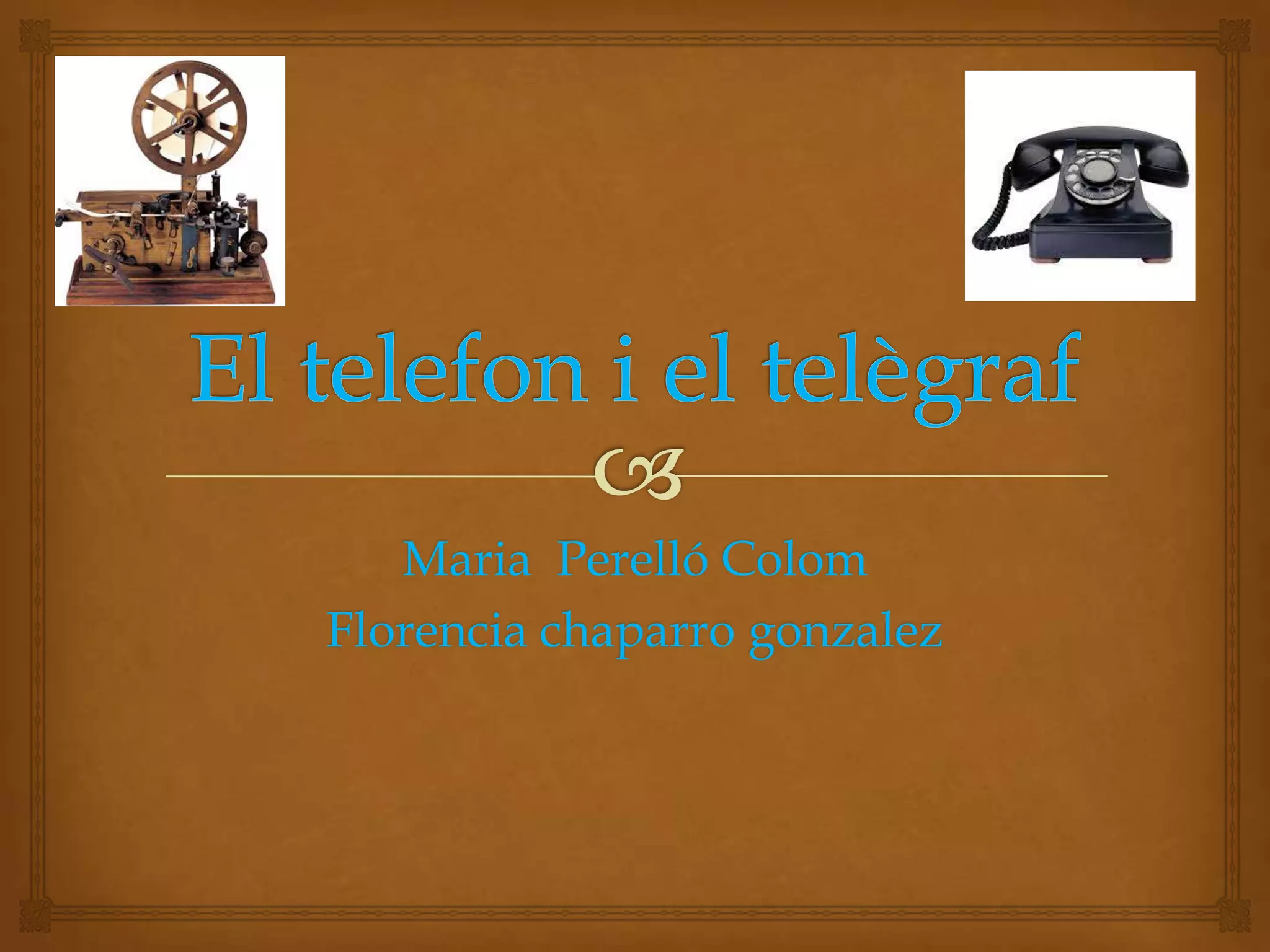 El telefon i el telègraf processos jejeje | PPTX