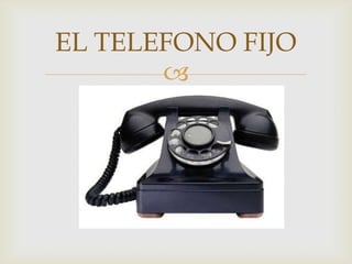El telefono | PPTX