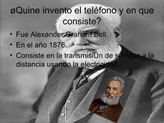 El teléfono a lo largo de la historia | PPT