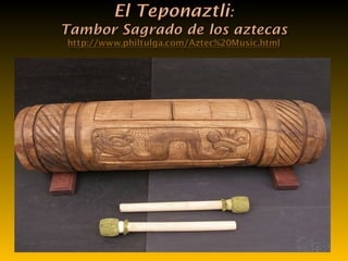 El teponaztli tambor maya | PPT