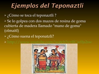 El teponaztli tambor maya | PPT
